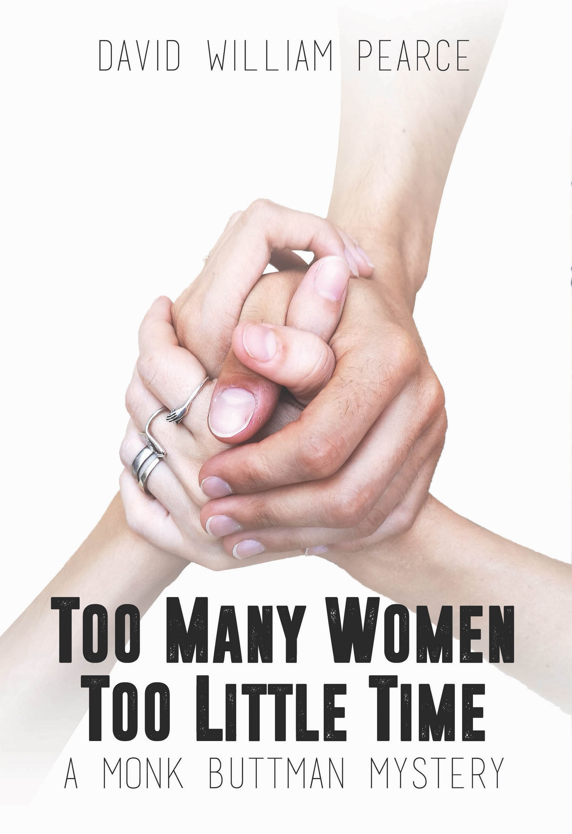 Too Many Women, Too Little Time – Monk Buttman Mysteries